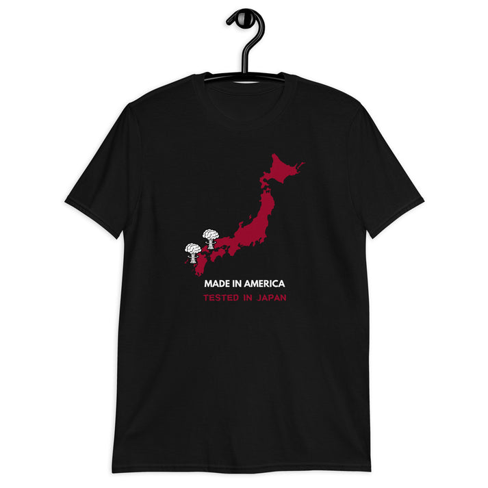 Made in America, Tested in Japan T-Shirt – Can't Wear This